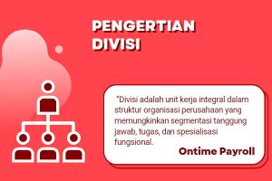 Divisi Adalah: Manfaat, Bedanya dengan Departamen dan Contoh - OnTime ...